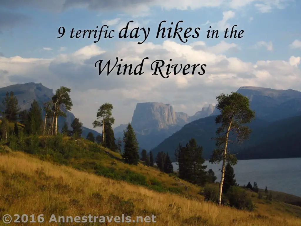 9 Terrific Day Hikes in the Wind Rivers – Anne's Travels